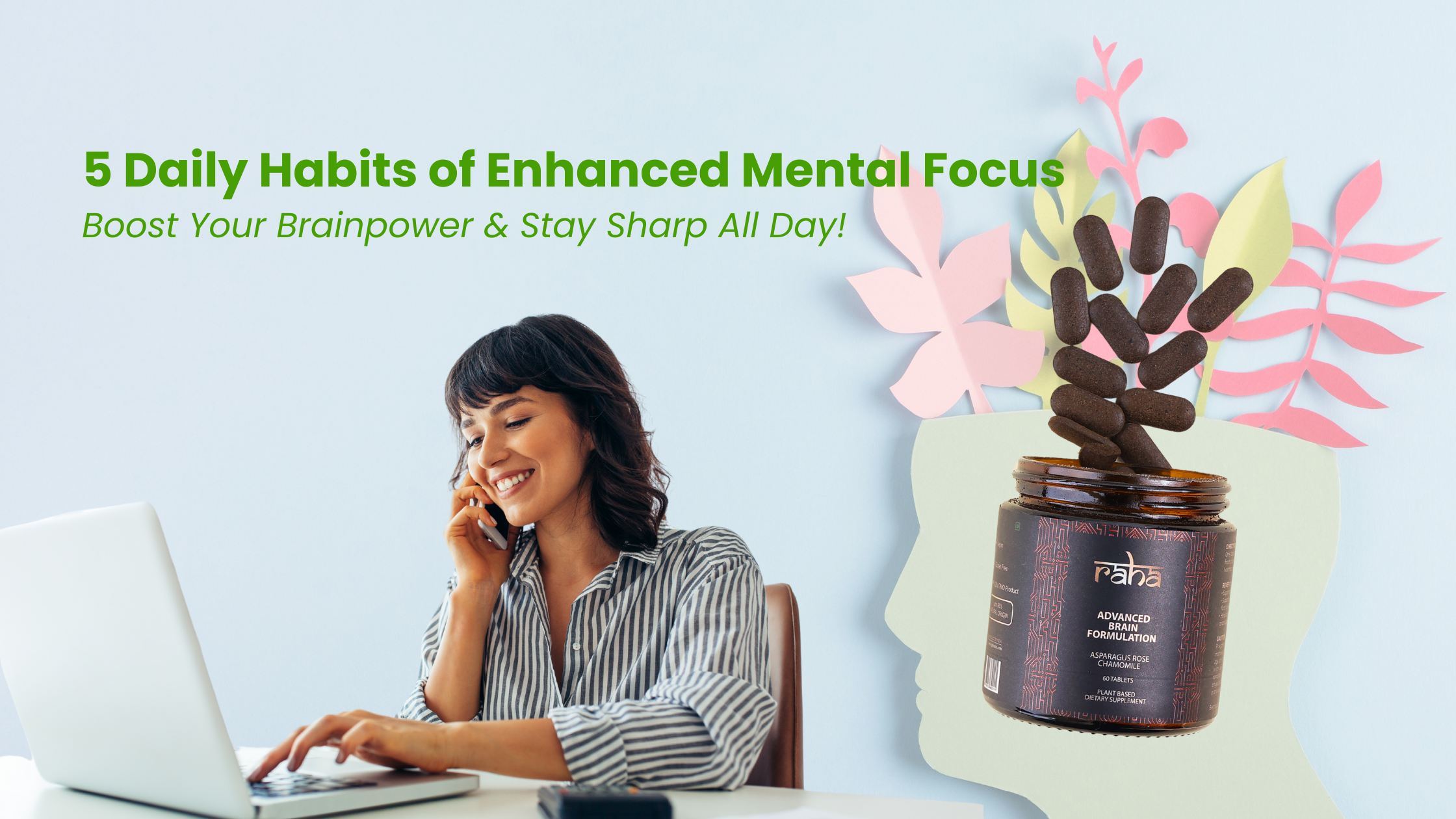 5 Daily Habits to Boost Mental Focus & Productivity – Raha